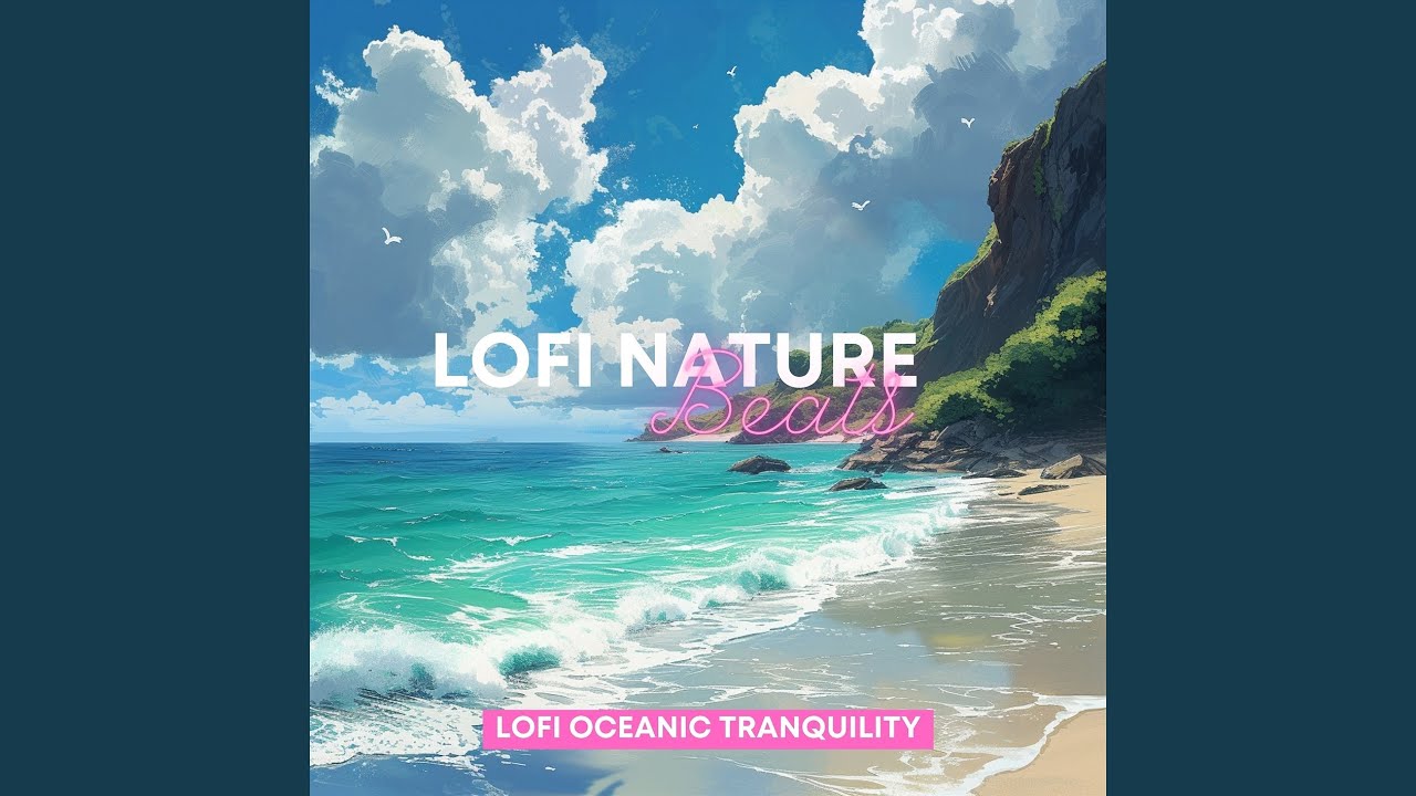 Lofi Oceanic Tranquility - YouTube