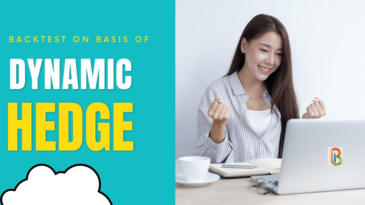 Dynamic Hedge Backtesting | Hedge leg selection dynamically | Amazing ...