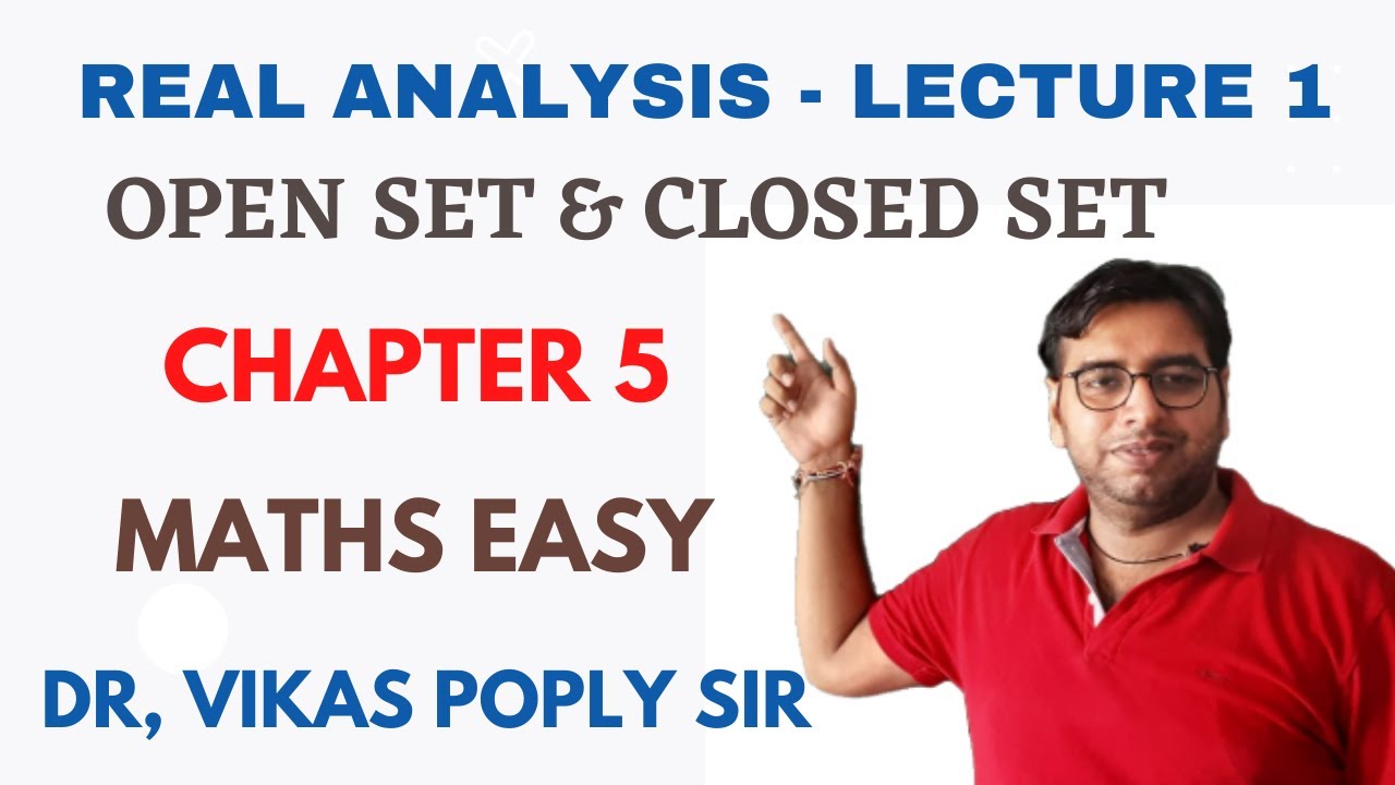 Open Set and Closed Set - Chapter 5 - Real Analysis - Lect-1 - Open & Closed Sphere - BA/BSC 5th ...