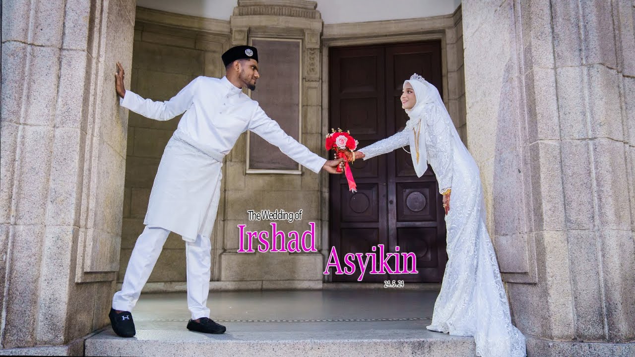 Celebrating Love of Irshad & Asyikin Solemnization Highlight - YouTube
