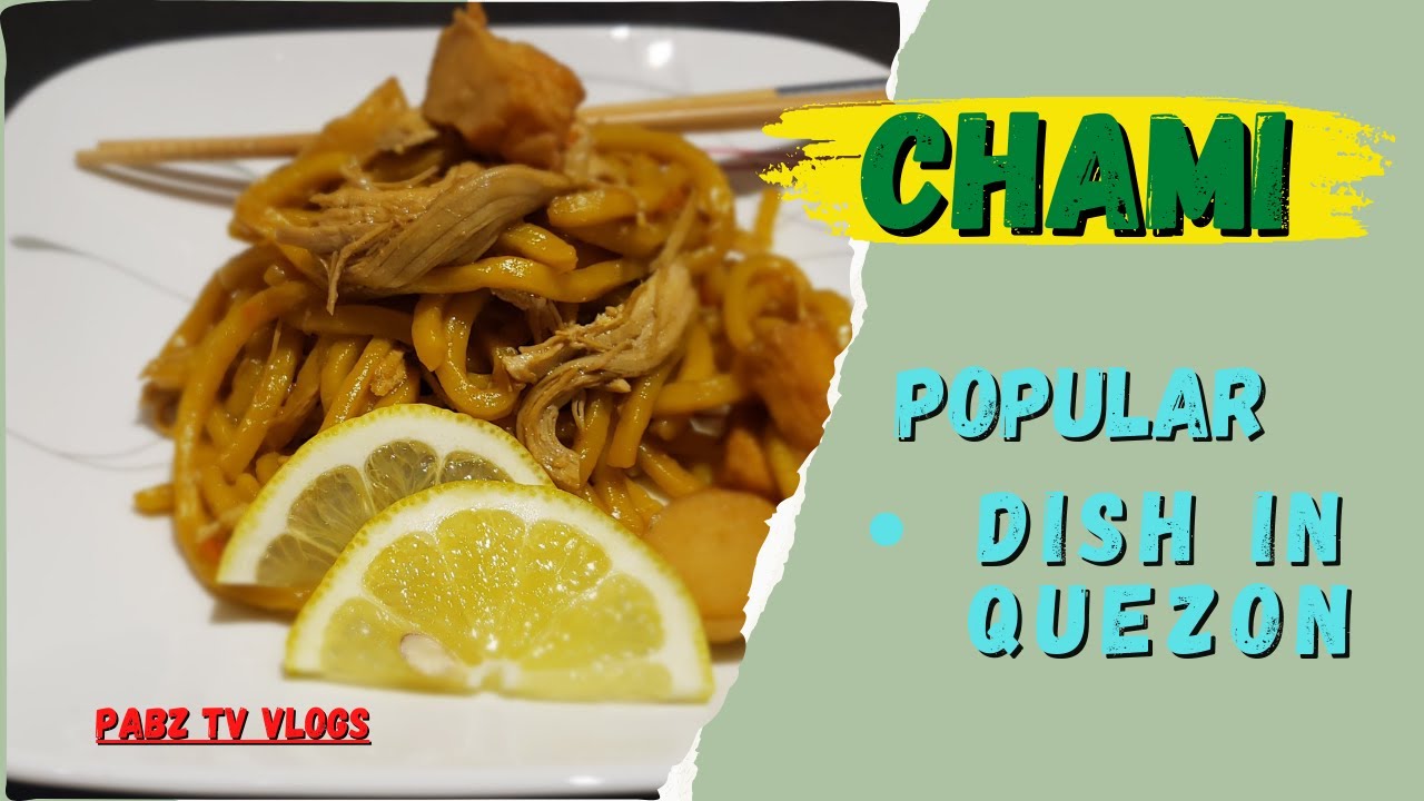 CHAMI NOODLES FROM QUEZON IN CANADA #noodlesrecipe #chami - YouTube