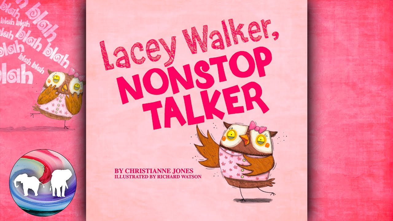 📚🦉The Educated Elephant | Lacey Walker, Nonstop Talker | Read Aloud | Listening - YouTube
