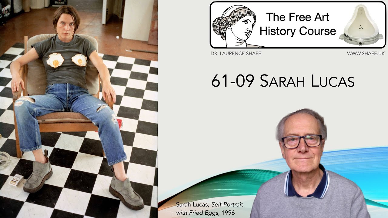 61-09 Sarah Lucas - YouTube