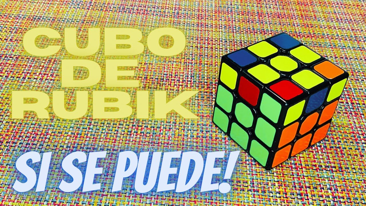ARMAR EL CUBO DE RUBIK 3x3 |EN MENOS DE 1 MINUTO|(Principiantes) EL ...