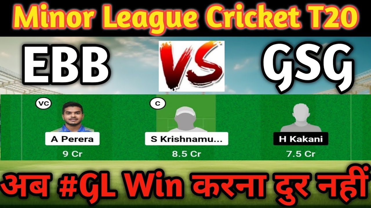 EBB vs GSG Dream11 Prediction|Gsg vs Ebb Dream11|Ebb vs Gsg Dream11 ...
