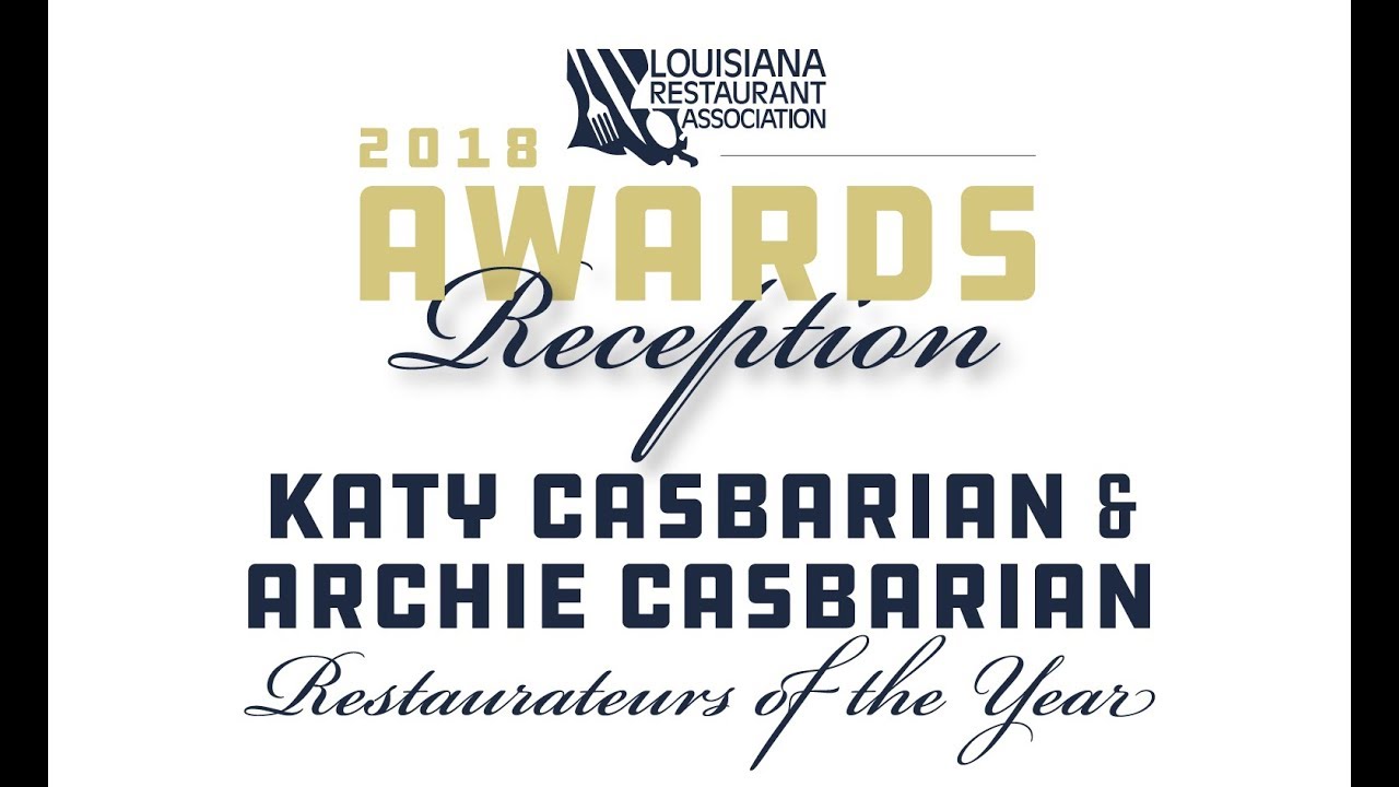 Katy Casbarian and Archie Casbarian - 2018 LRA Restaurateurs of the ...