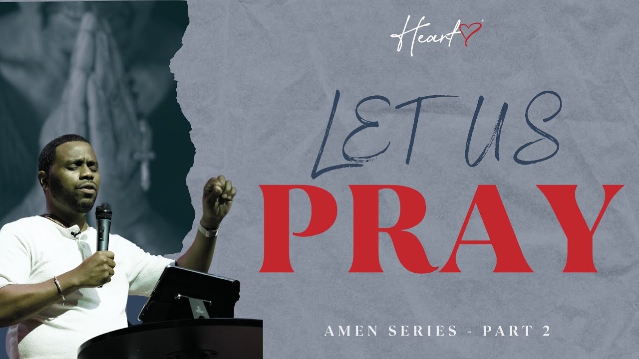 Let Us Pray // Pastor Merrick // AMEN - Part 2 - YouTube