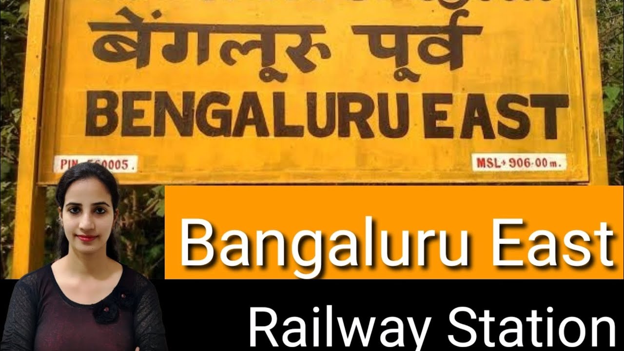 Bangalore East Railway Station/BNCE : Station Code, Train Passing ...