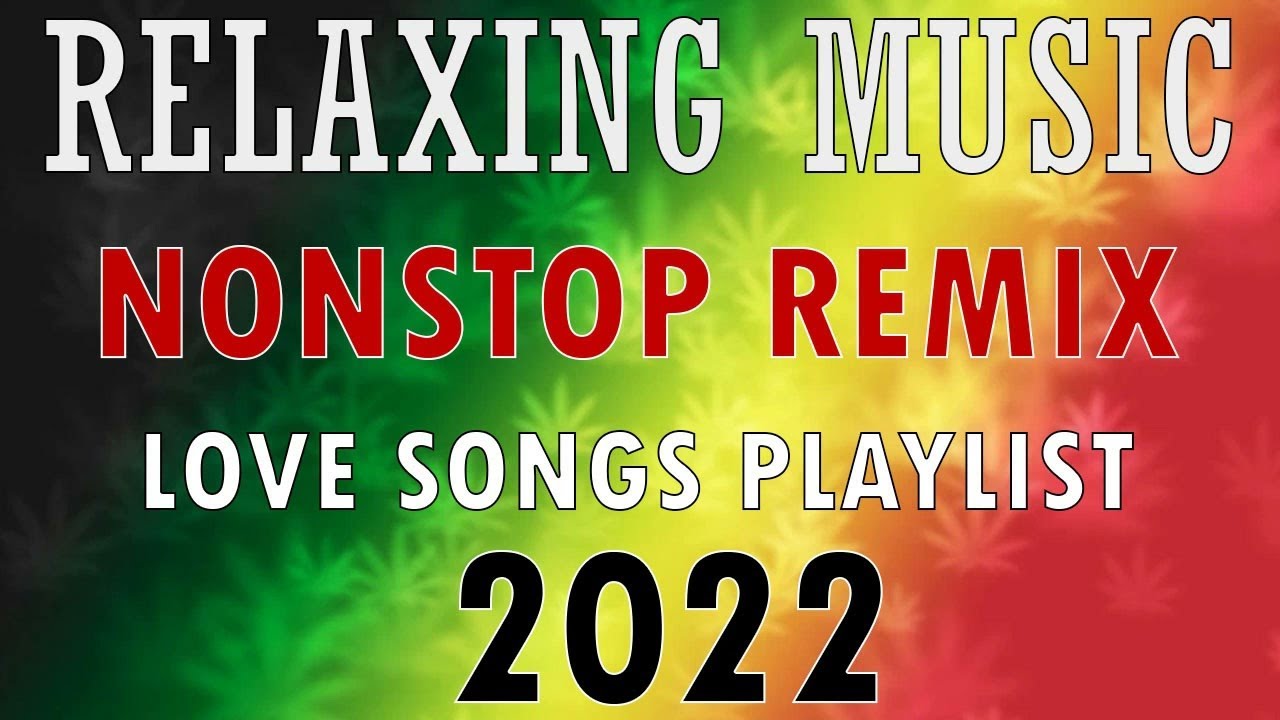 BEST 100 REGGAE REMIX NONSTOP 🔥 LOVE SONGS 80'S to 90'S 🔥 REGGAE ...