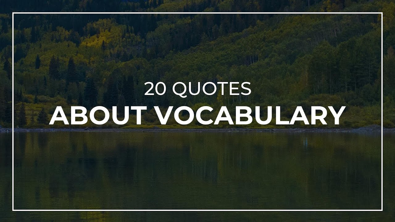 20 Quotes about Vocabulary | Quotes for You | Soul Quotes - YouTube
