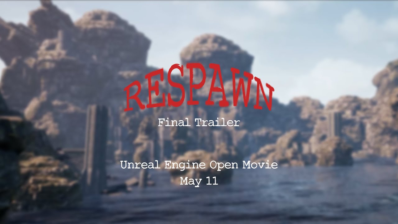 Respawn Trailer | Unreal Engine Open Movie | May 11 | Spectrum - YouTube