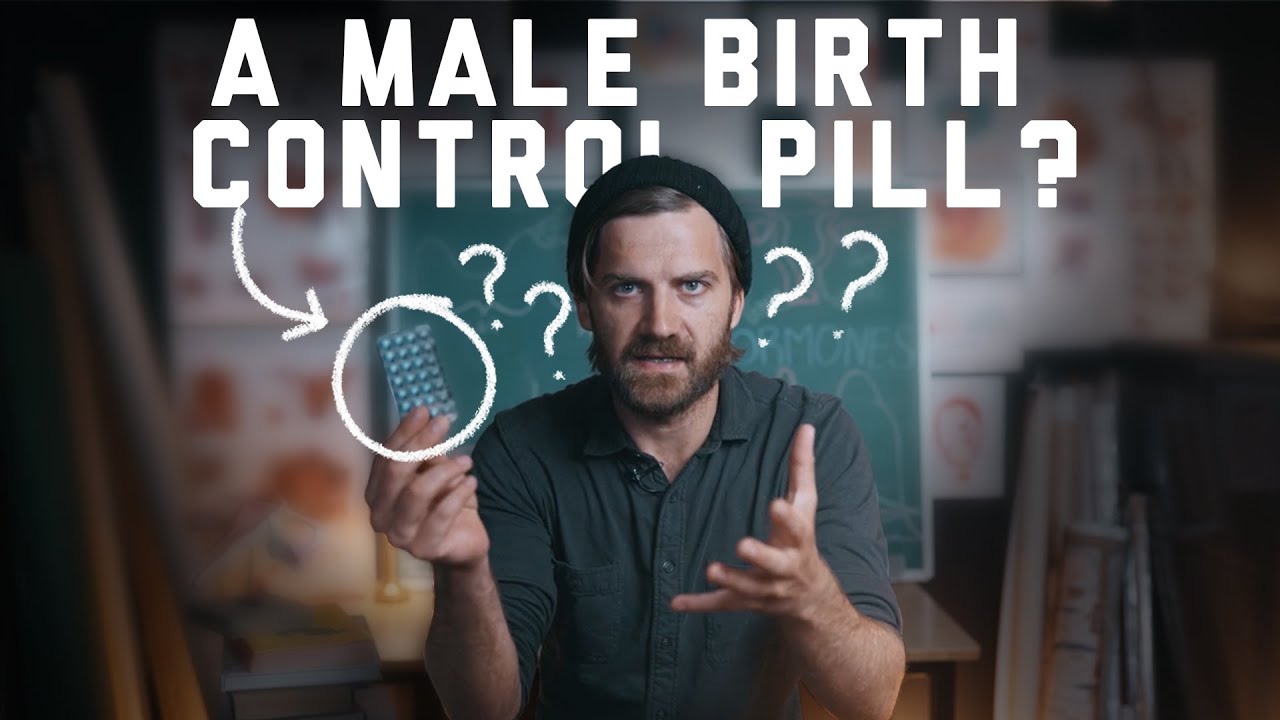 Why We NEED a Male Birth Control Pill - YouTube