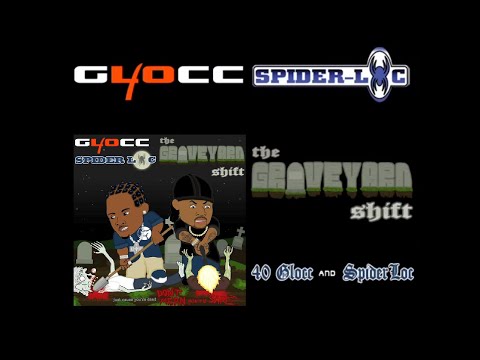 40 Glocc & Spider Loc – Graveyard Shift – CD (Album), 2011 [r4765186 ...
