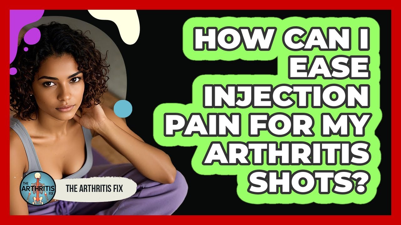 How Can I Ease Injection Pain For My Arthritis Shots? - The Arthritis ...