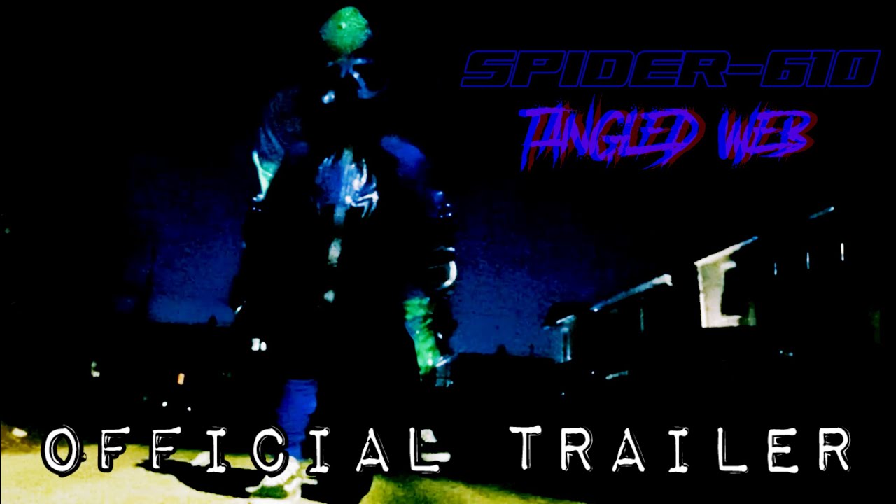 Spider-610: Tangled Web (Official Trailer) - YouTube