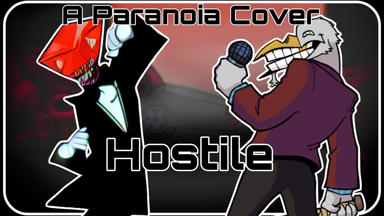 Hostile: A Paranoia Cover - YouTube