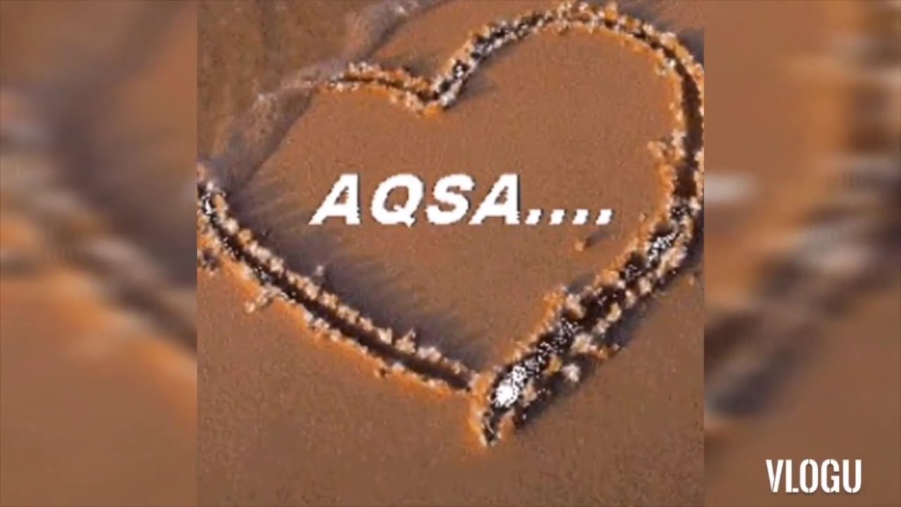 aqsa name new best whatsapp status loving status - YouTube