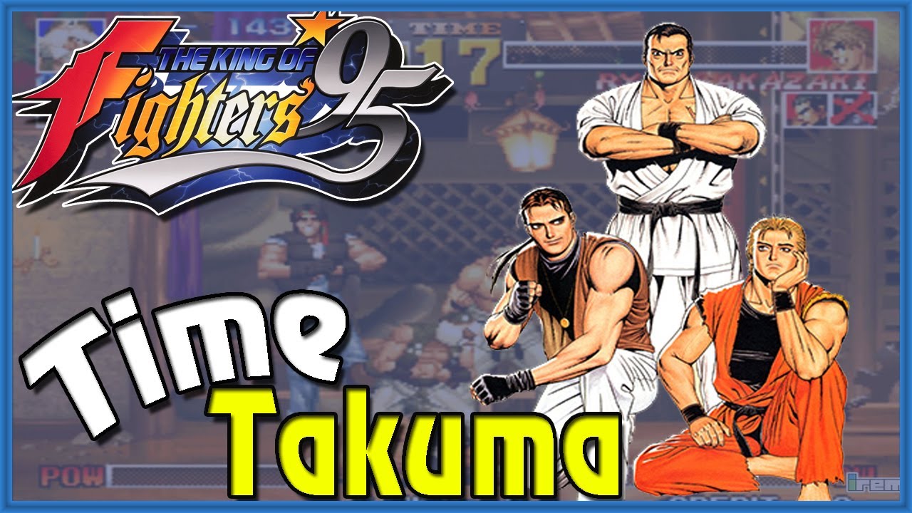 The King of Fighters 95 | Gameplay Jogando com time Takuma Sakazaki ...