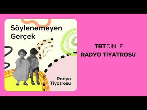 Radyo Tiyatrosu: Söylenemeyen Gerçek | Dram