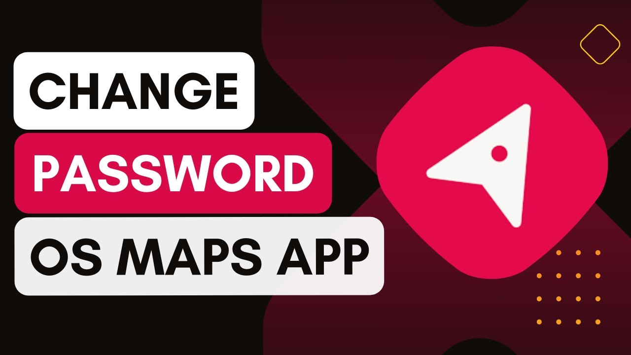 How To Change Password On OS Maps Account ! - YouTube