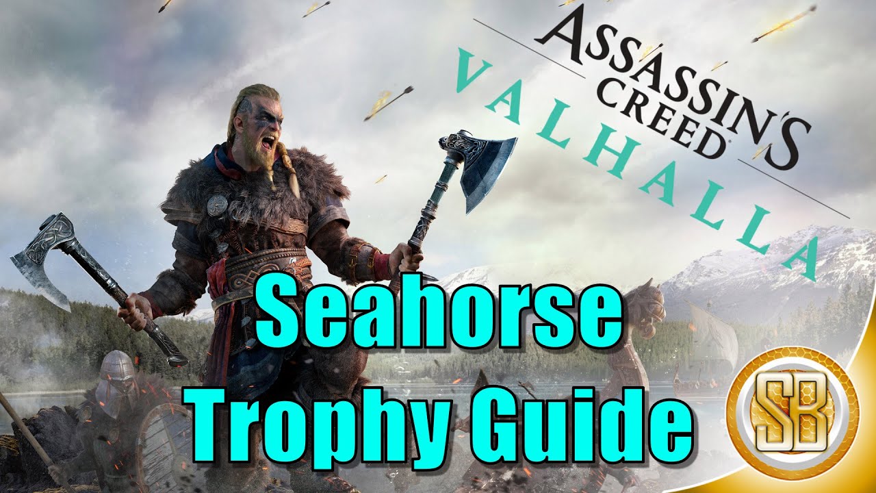 Assassin's Creed Valhalla - Seahorse Trophy Guide (Valhalla Seahorse ...