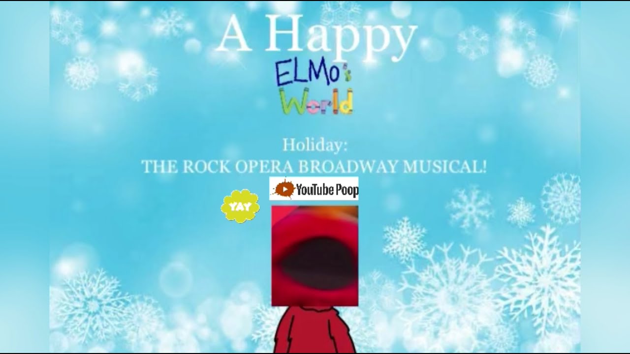 A Happy Elmo's World Holiday: The Musical on OFFBroadway (COLLAB ENTRY ...