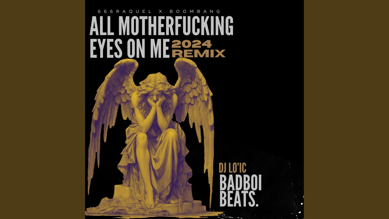 MOTHERFUCKING EYES ON ME (feat. 666 RAQUEL & BOOMBANG) - YouTube