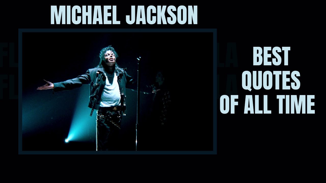 MICHAEL JACKSON BEST QUOTES OF ALL TIME|MJ|KING OF POP| - YouTube