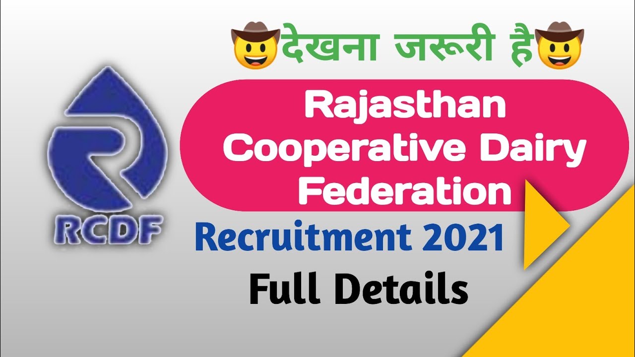 🔥Rajasthan Cooperative Dairy Federation RCDF🔥 Recruitment 2021 # ...