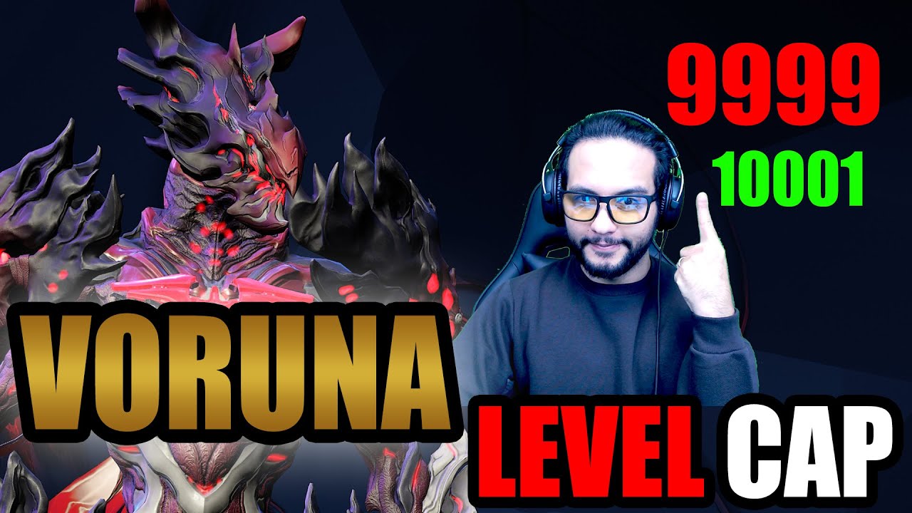 Voruna Level Cap Warframe | World's First Voruna Level Cap 9999 ...