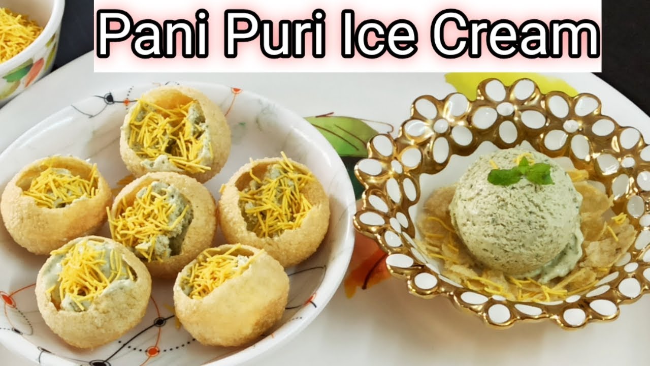 चटपटीत पाणीपुरी आईस्क्रीम | Pani Puri Ice Cream | Free Professional ...