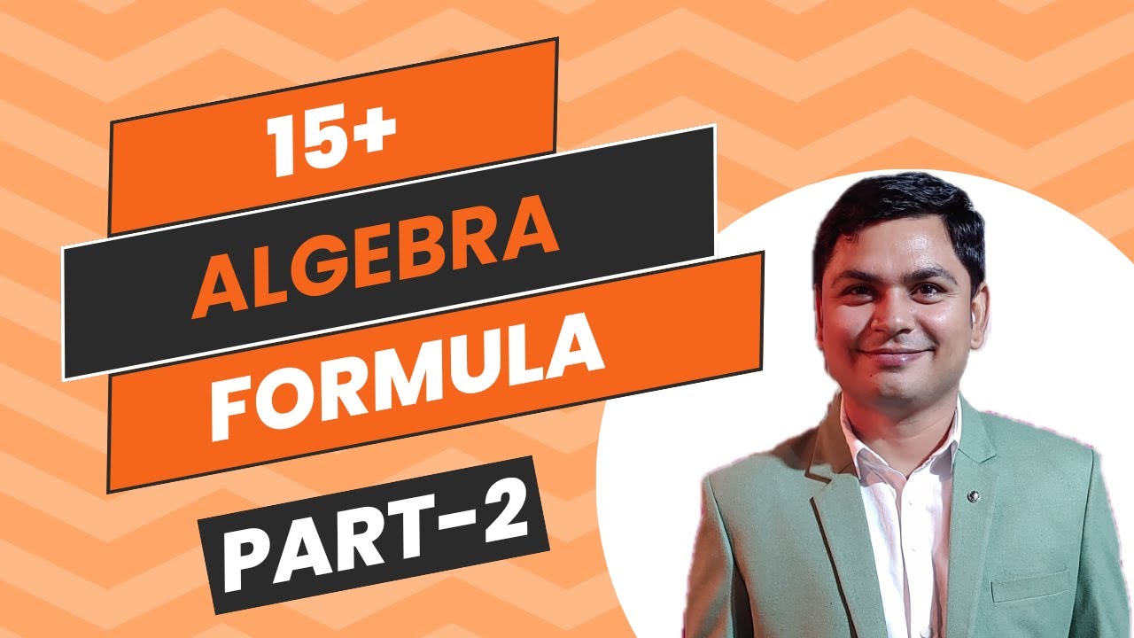 15 + Algebra Formula | PART-2 | Most Important | Angiras Academy - YouTube