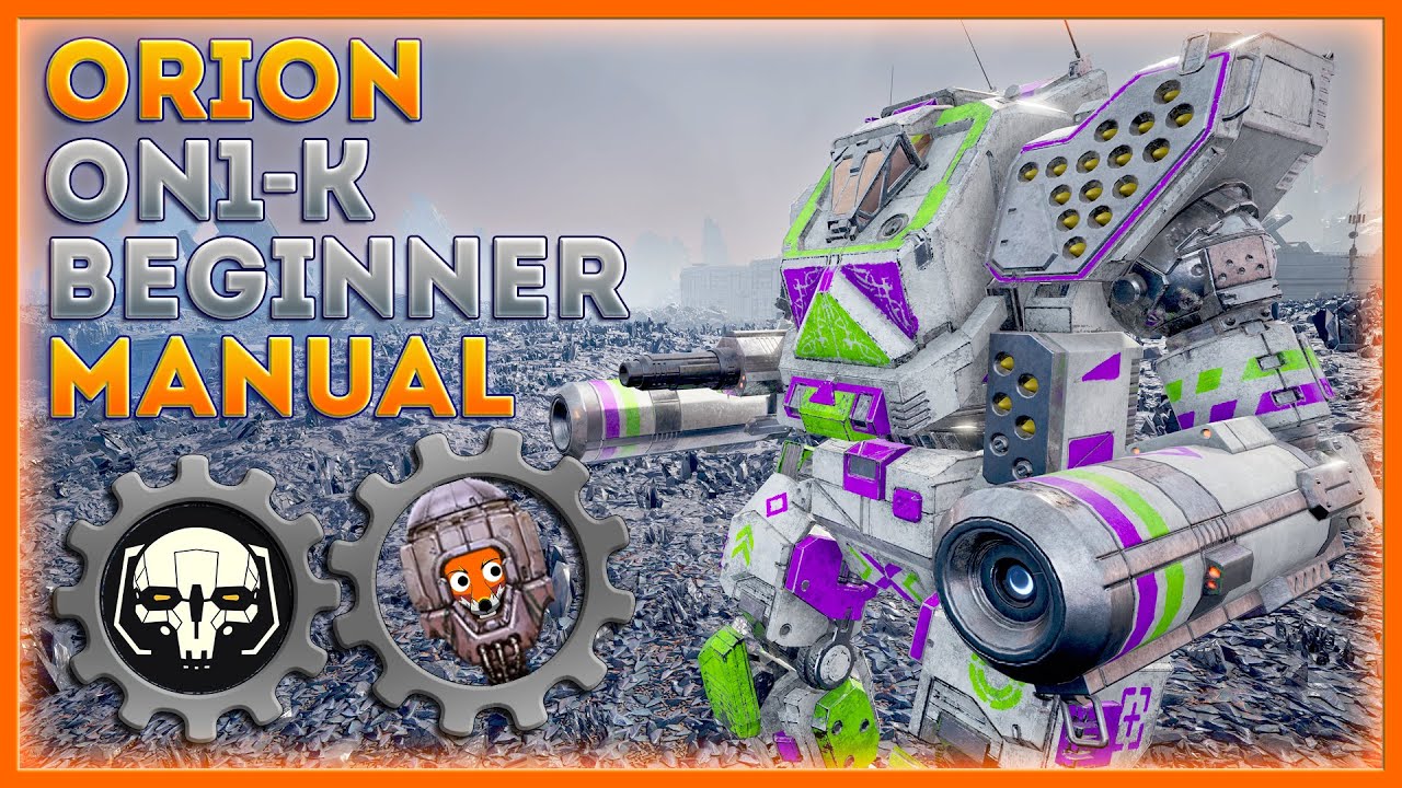 MechWarrior 5 Beginner's Manual: Orion ON1-K Mech Build - YouTube