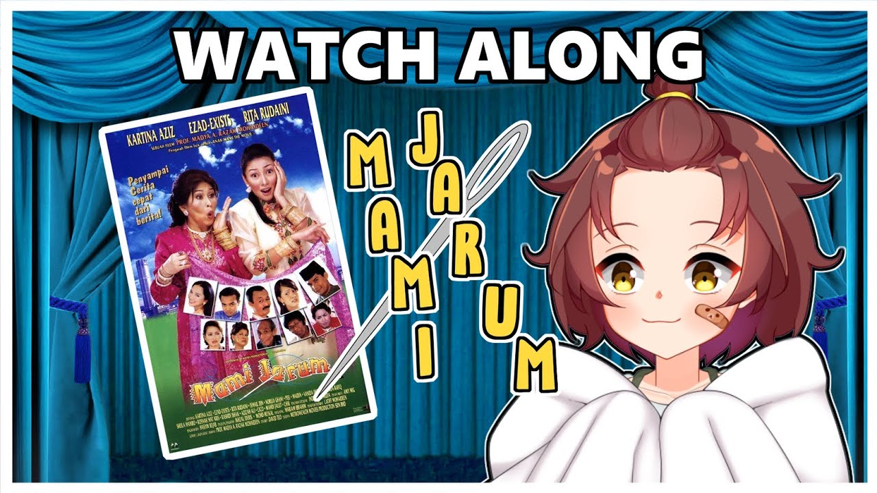 【WATCH ALONG】Legendary Local Movie Mami Jarum | Vtuber Malaysia - YouTube