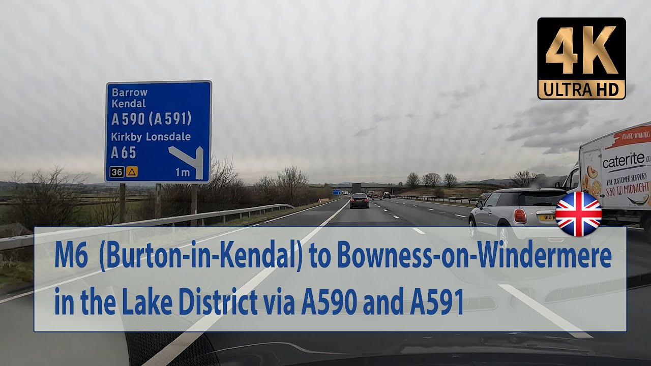 🇬🇧 Driving from the Burton-in-Kendal M6 services to Bowness-on ...