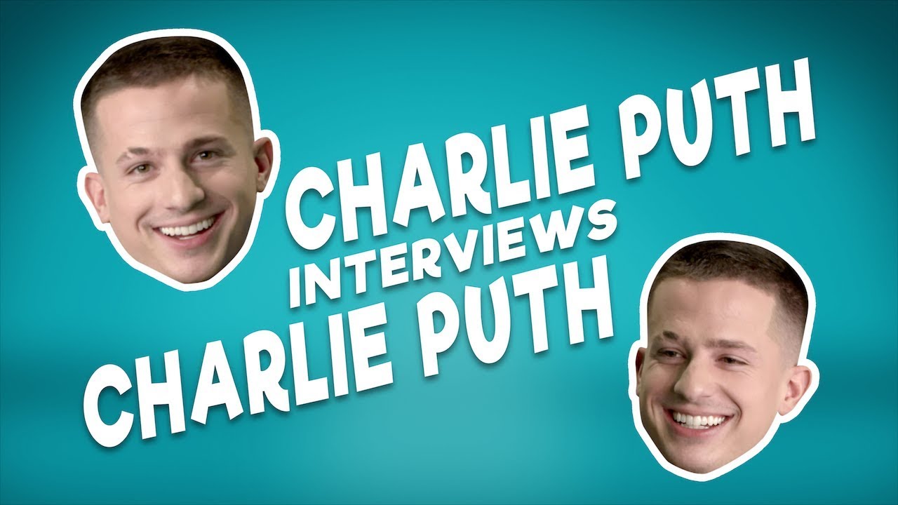 Charlie Puth Interviews Charlie Puth - YouTube