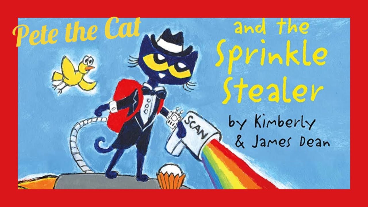Pete the Cat & the Sprinkle Stealer | 📚Books Read Aloud - YouTube