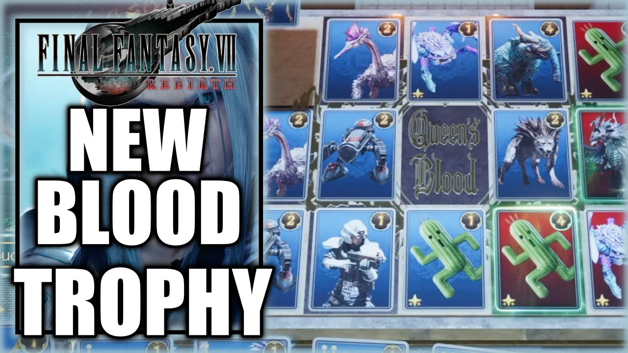Final Fantasy 7 Rebirth - New Blood Trophy - Raise Your Queen’s Blood ...