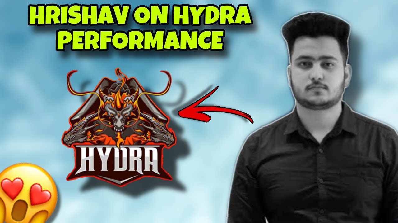 Hydra Hrishav on Hydra Performance 🥰😍 | Hydra Gamer - YouTube