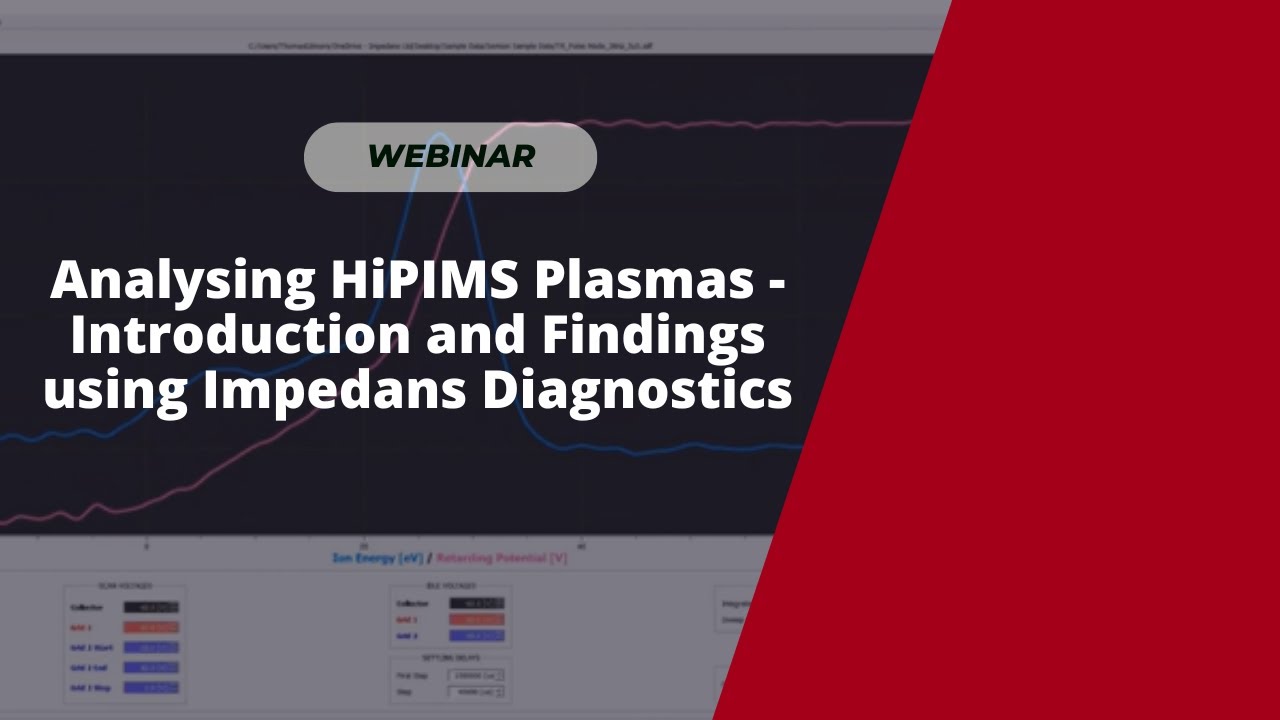 Webinar: Analysing HiPIMS Plasmas - Introduction and Findings using ...