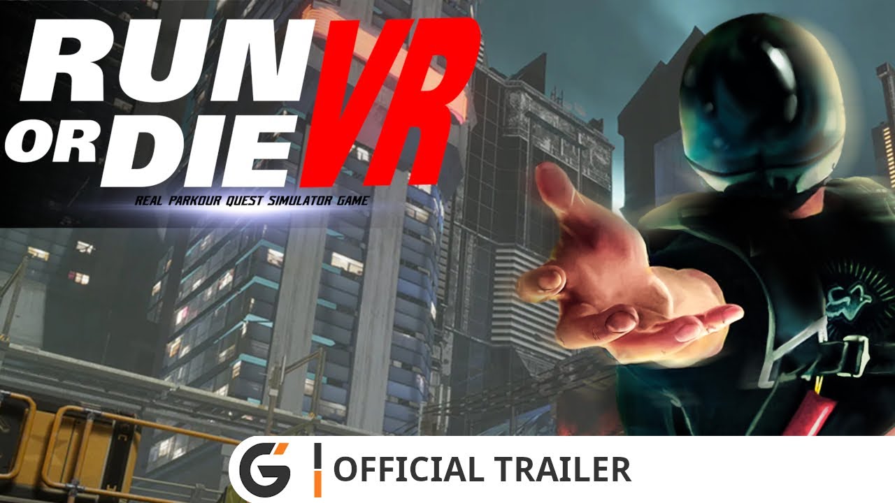 Run or Die VR - Real Parkour Quest Simulator Game - Official trailer ...