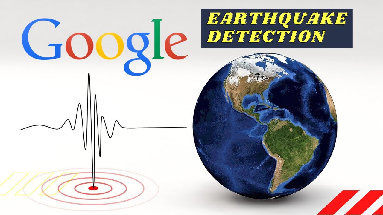 How Google will Help to Warn Users Of Earthquakes | Google Earthquake ...