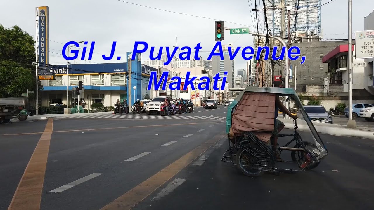 Gil J. Puyat Avenue, Makati / 05 Dian Street to Medina Street - YouTube