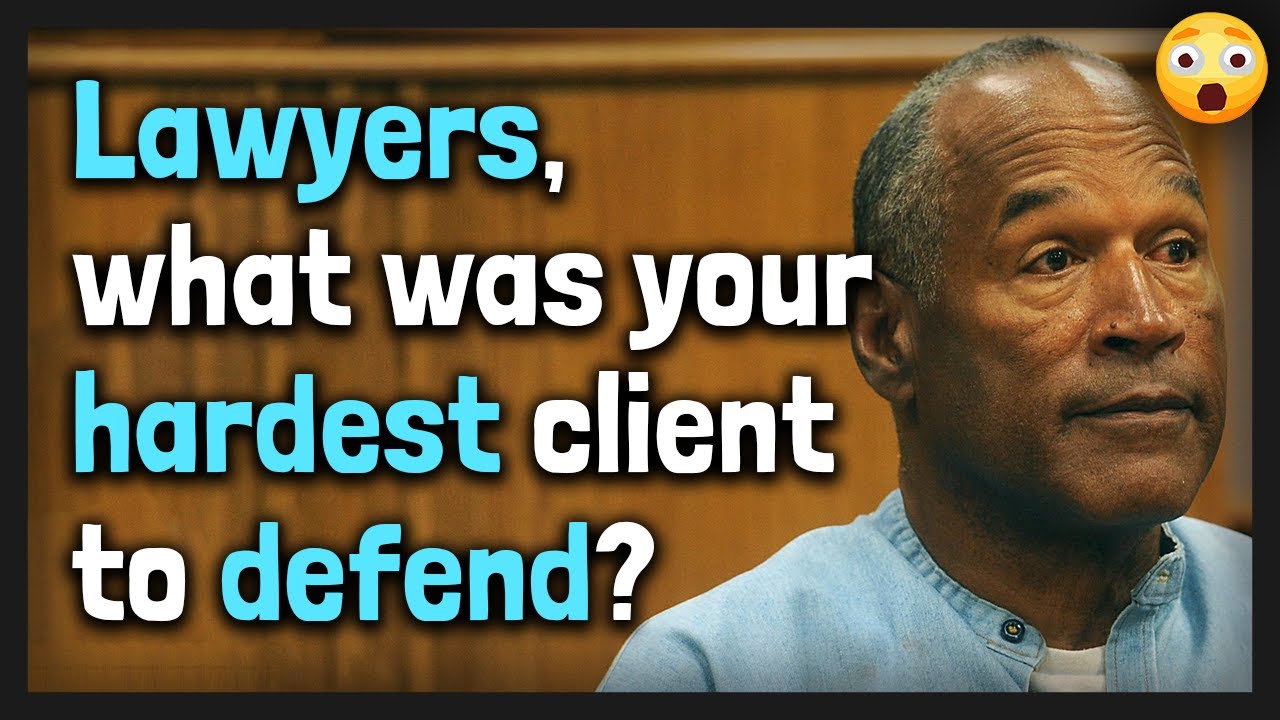 Lawyers, what was your hardest client to defend in court? - YouTube