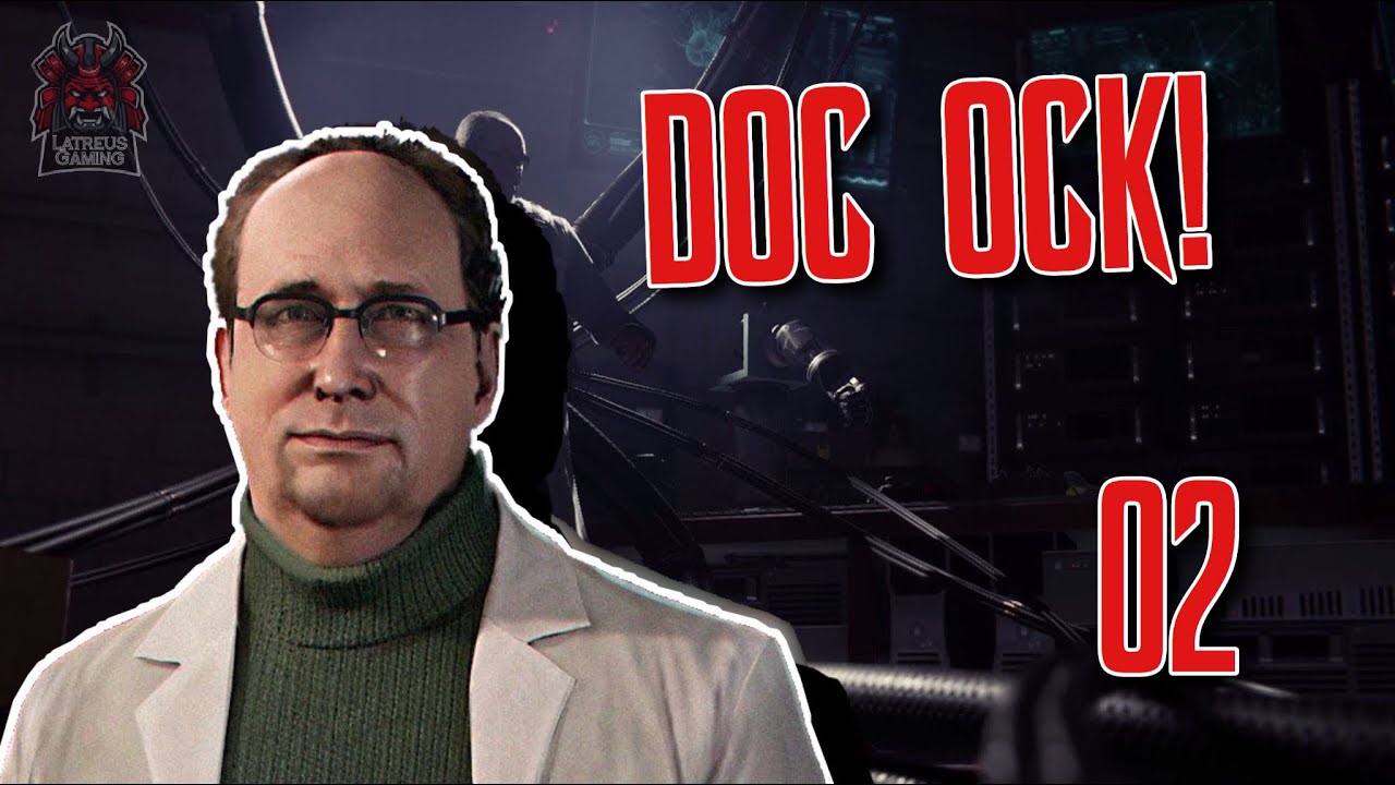 DOC OCK!-Spider-Man PS4-Part 2 - YouTube