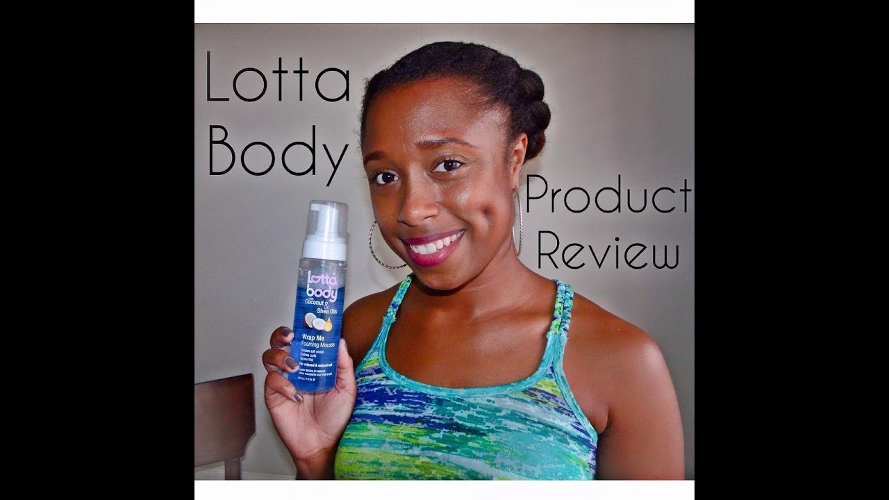 Product Review: LottaBody Wrap Me Foaming Mousse - YouTube