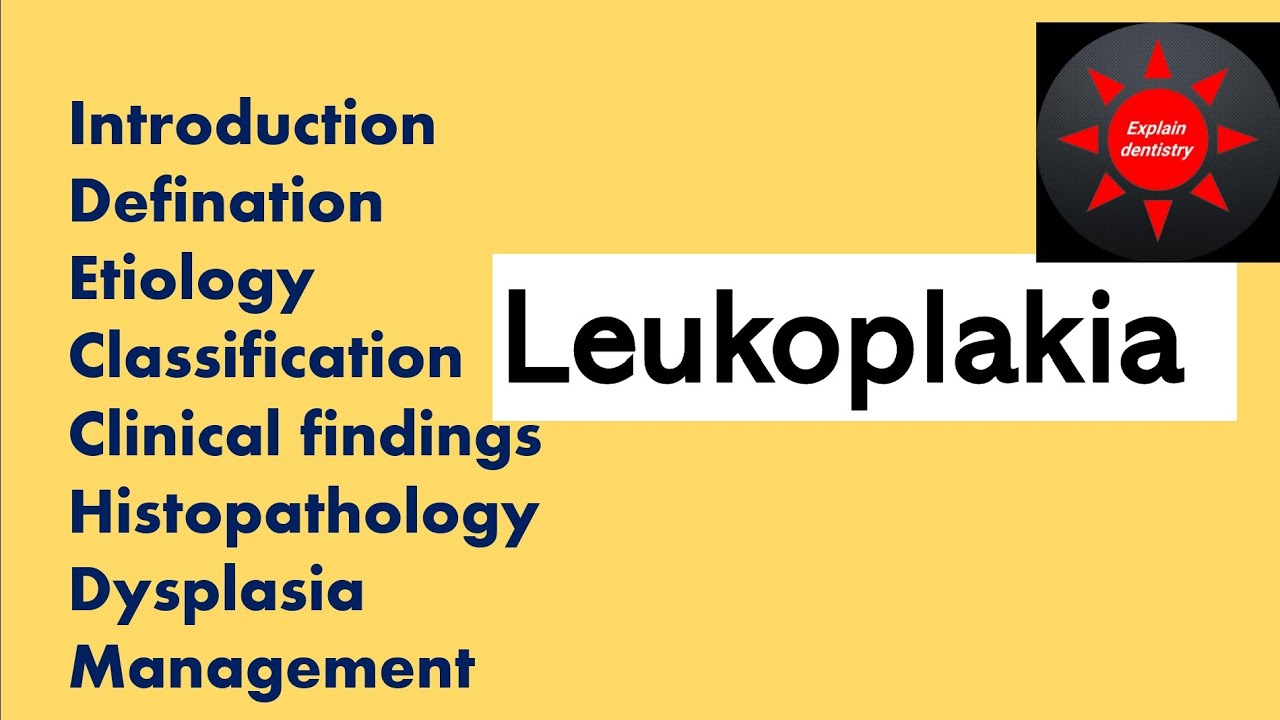 Leukoplakia | oral pathology | @explaindentistry - YouTube