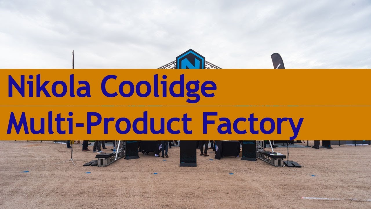 Nikola Corporation Breaks Ground on Coolidge Multi Product Factory ...