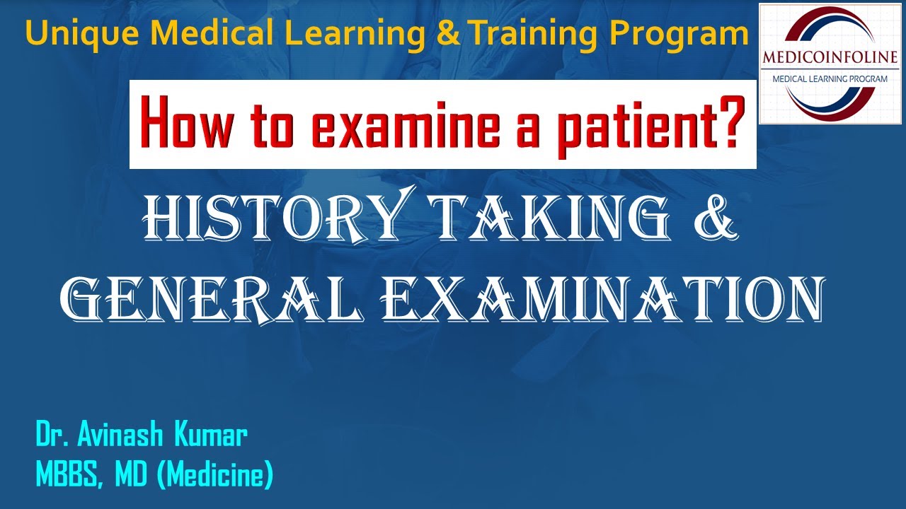 History taking and General examination | Medical Examination | How to ...