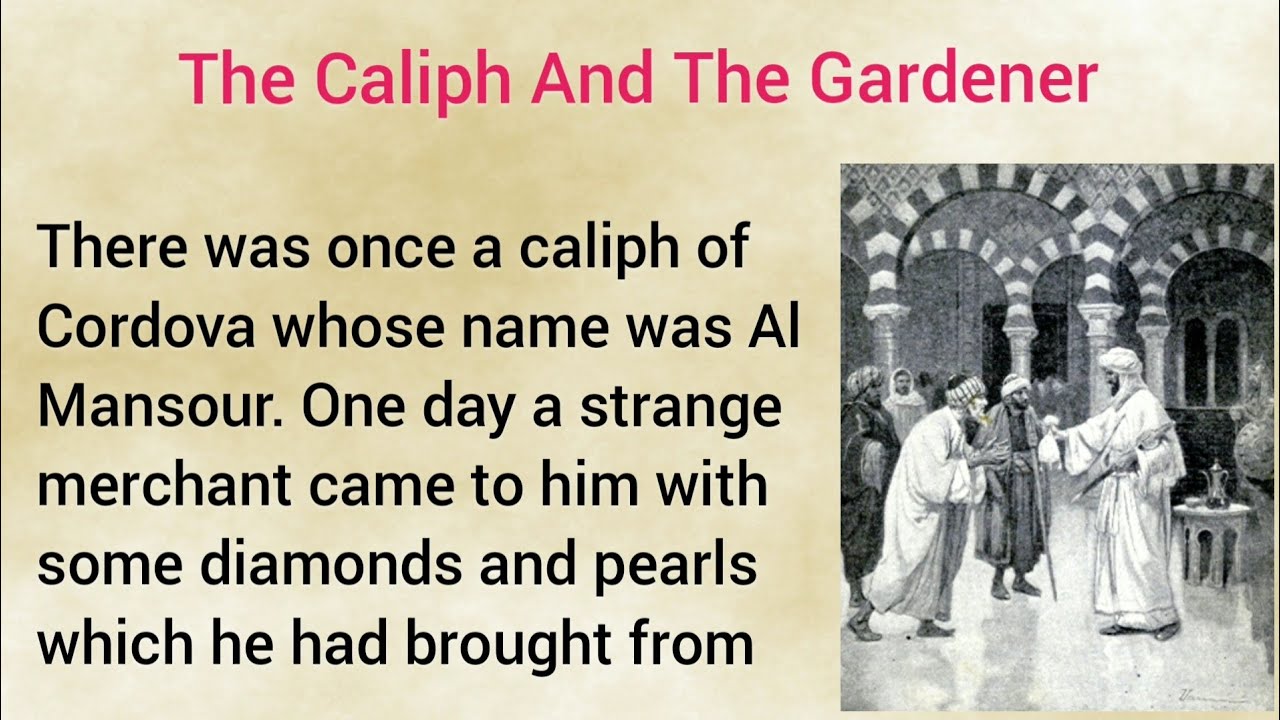 Learn English Through Stories | The Caliph And The Gardener | Improve ...